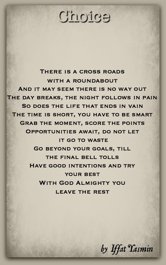 Choice-Iffat Yasmin | Poetry For All Seasons and Emotions