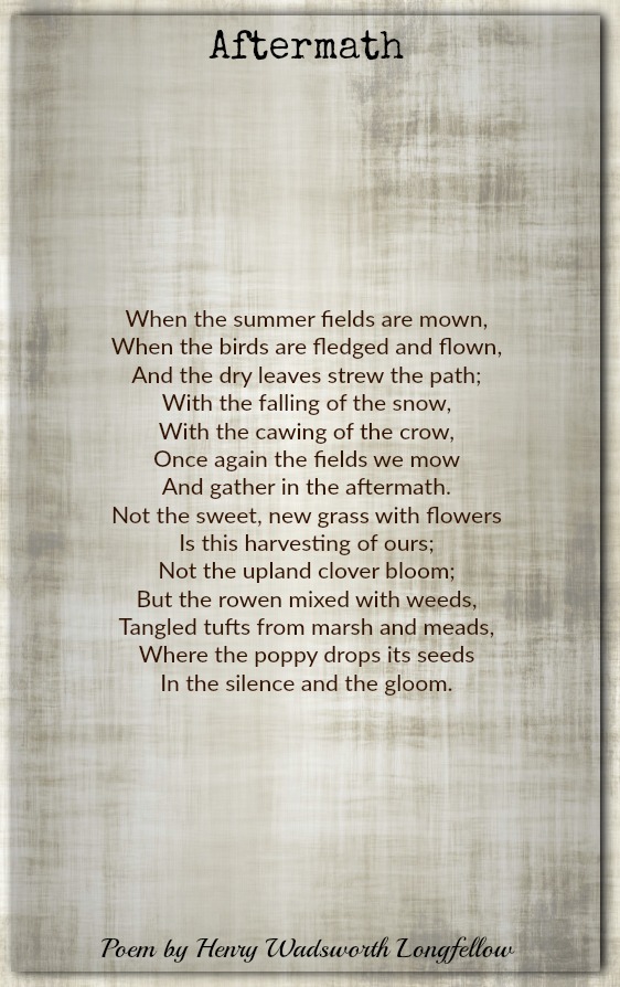 Aftermath-Henry Wadsworth Longfellow | Nature Poems
