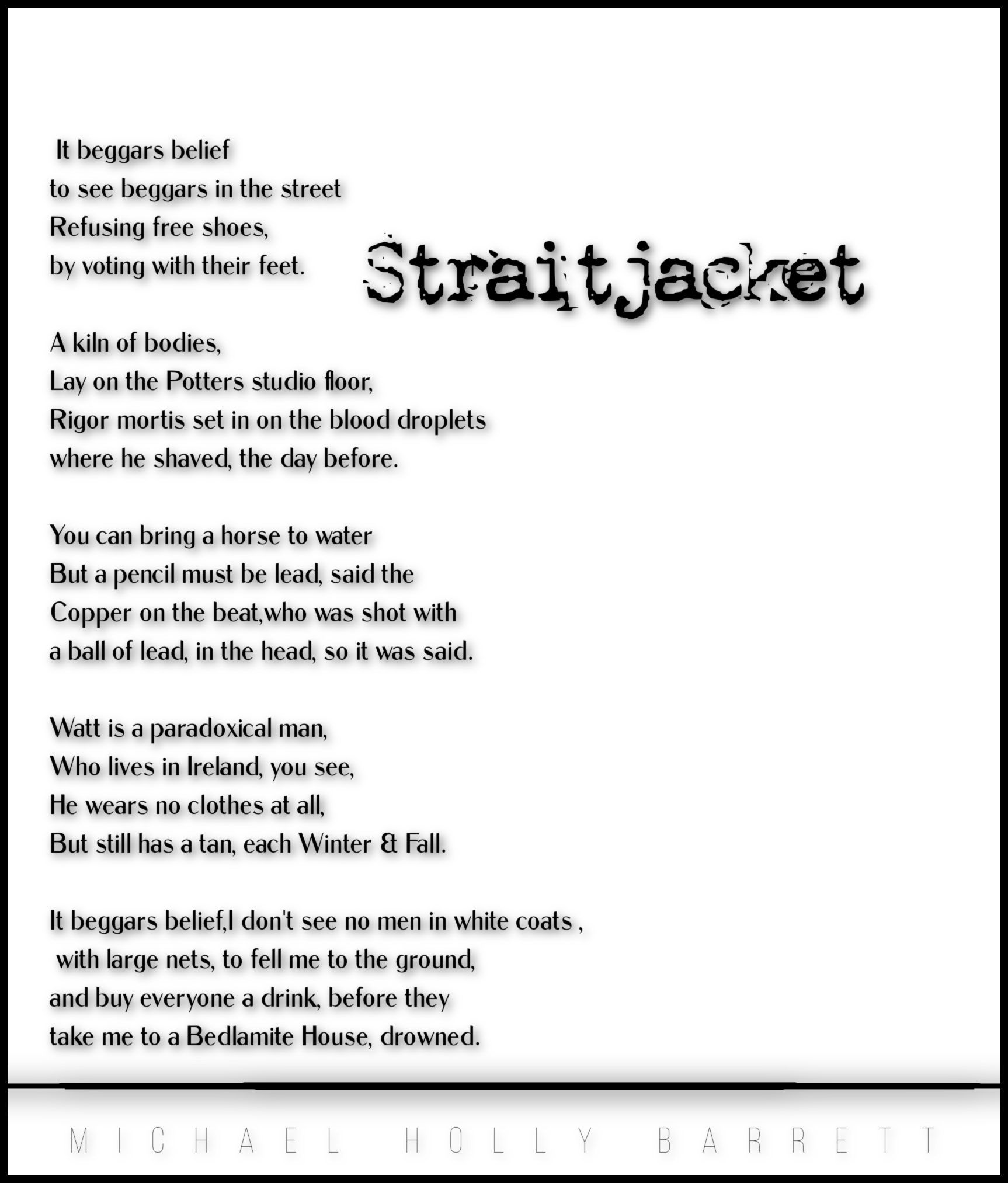 Straitjacket-michael holly barrett | Poetry For All Seasons and Emotions