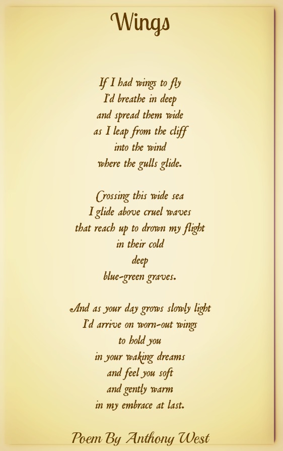 Wings-Anthony West | Poetry For All Seasons and Emotions