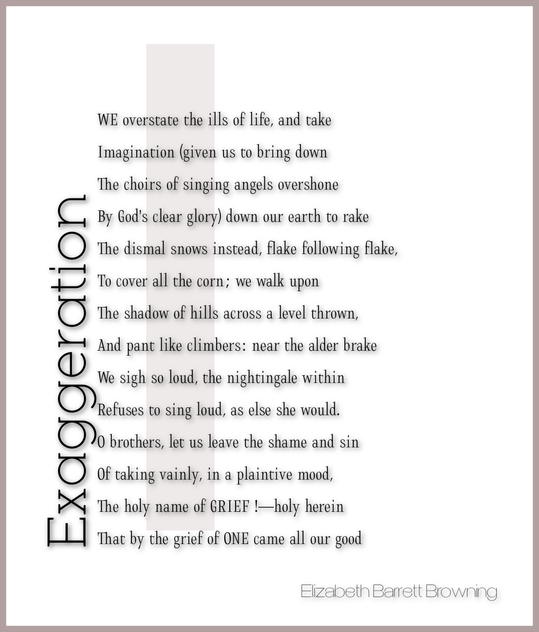 Exaggeration-Elizabeth Barrett Browning | Latest Additions To Nature ...