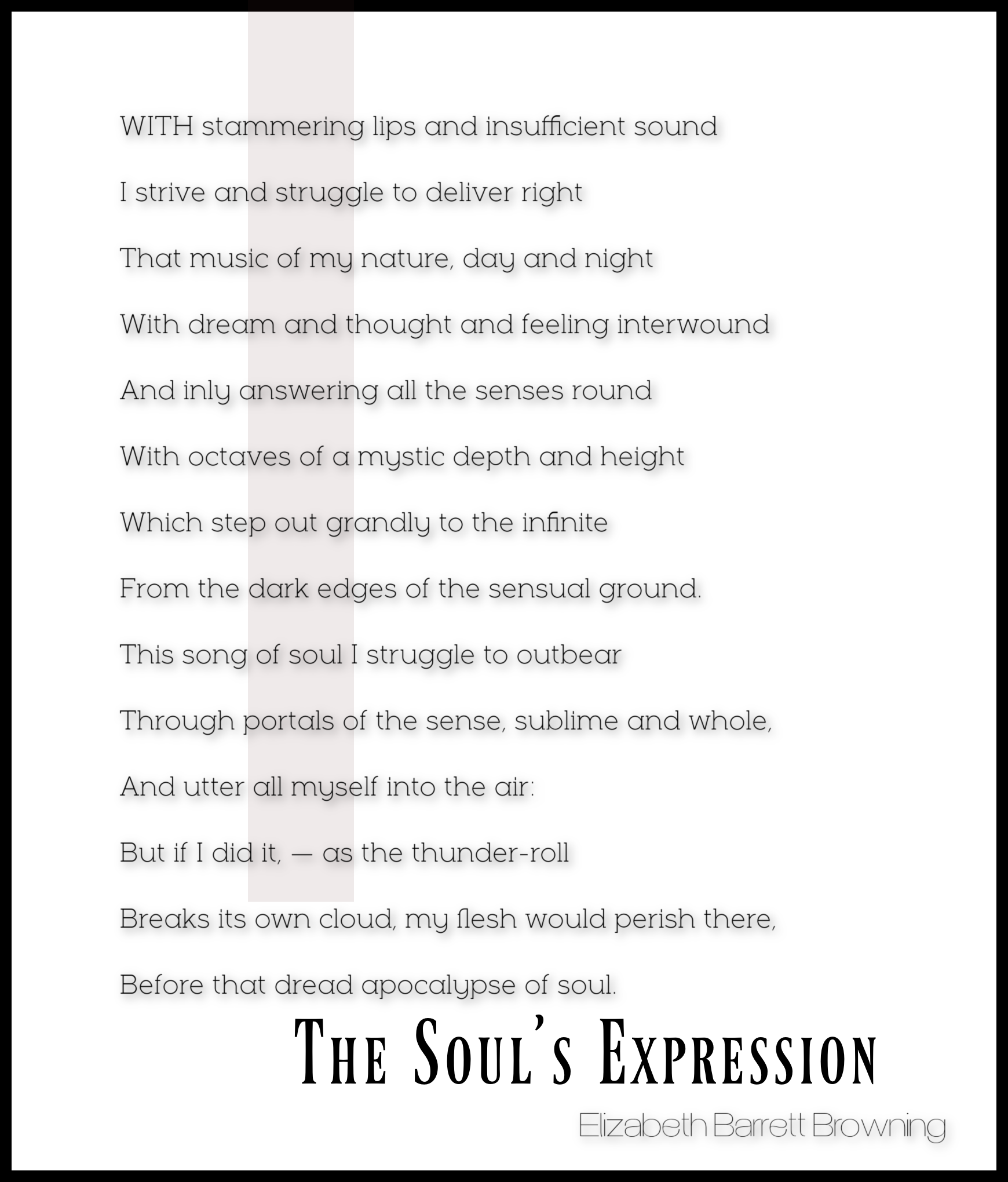 The Soul's Expression-Elizabeth Barrett Browning | Latest Additions To ...